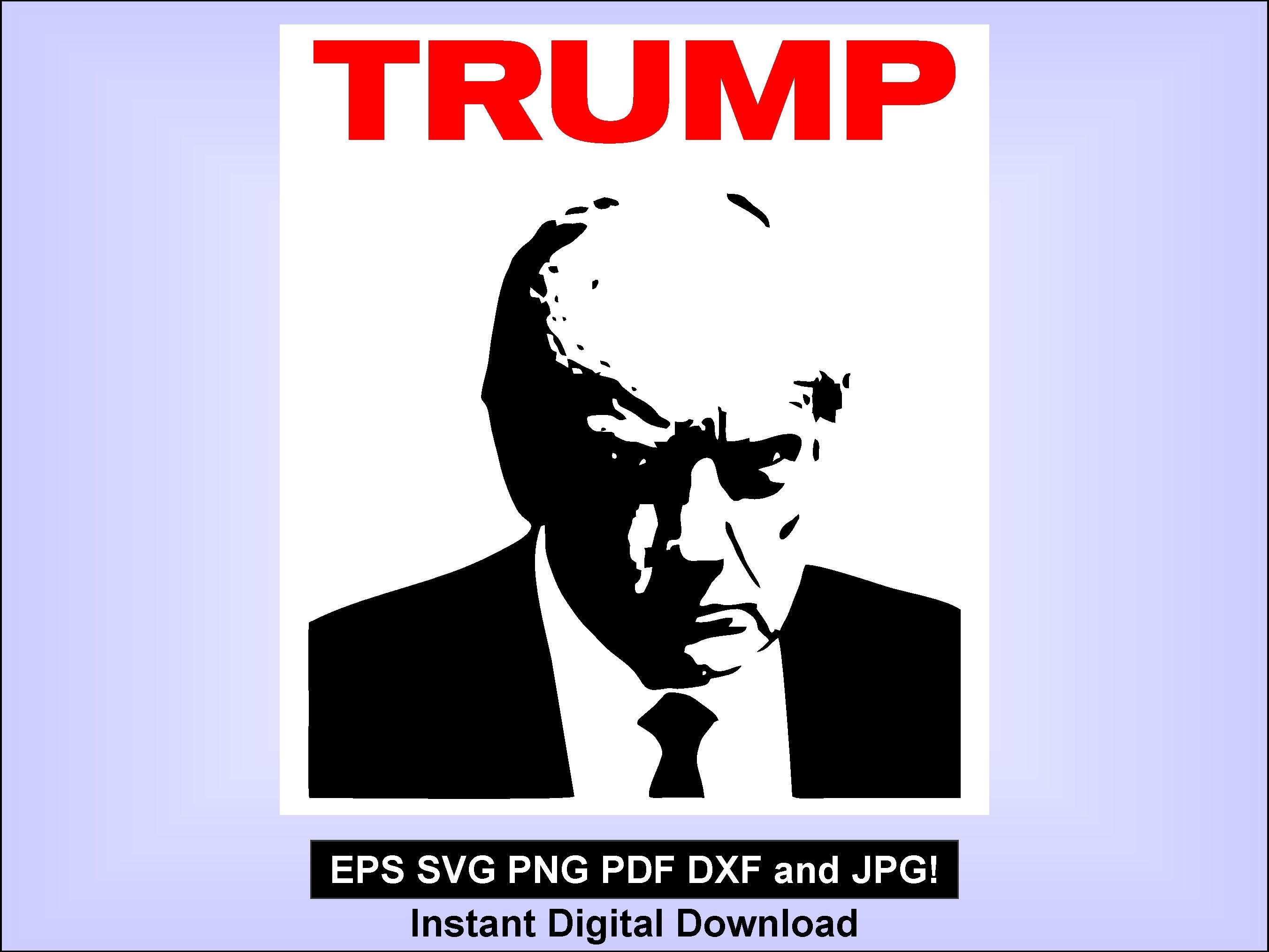 Trump Mug Shot With Name Svg - PNG Dxf Jpg Eps PDF - Instant Download ...