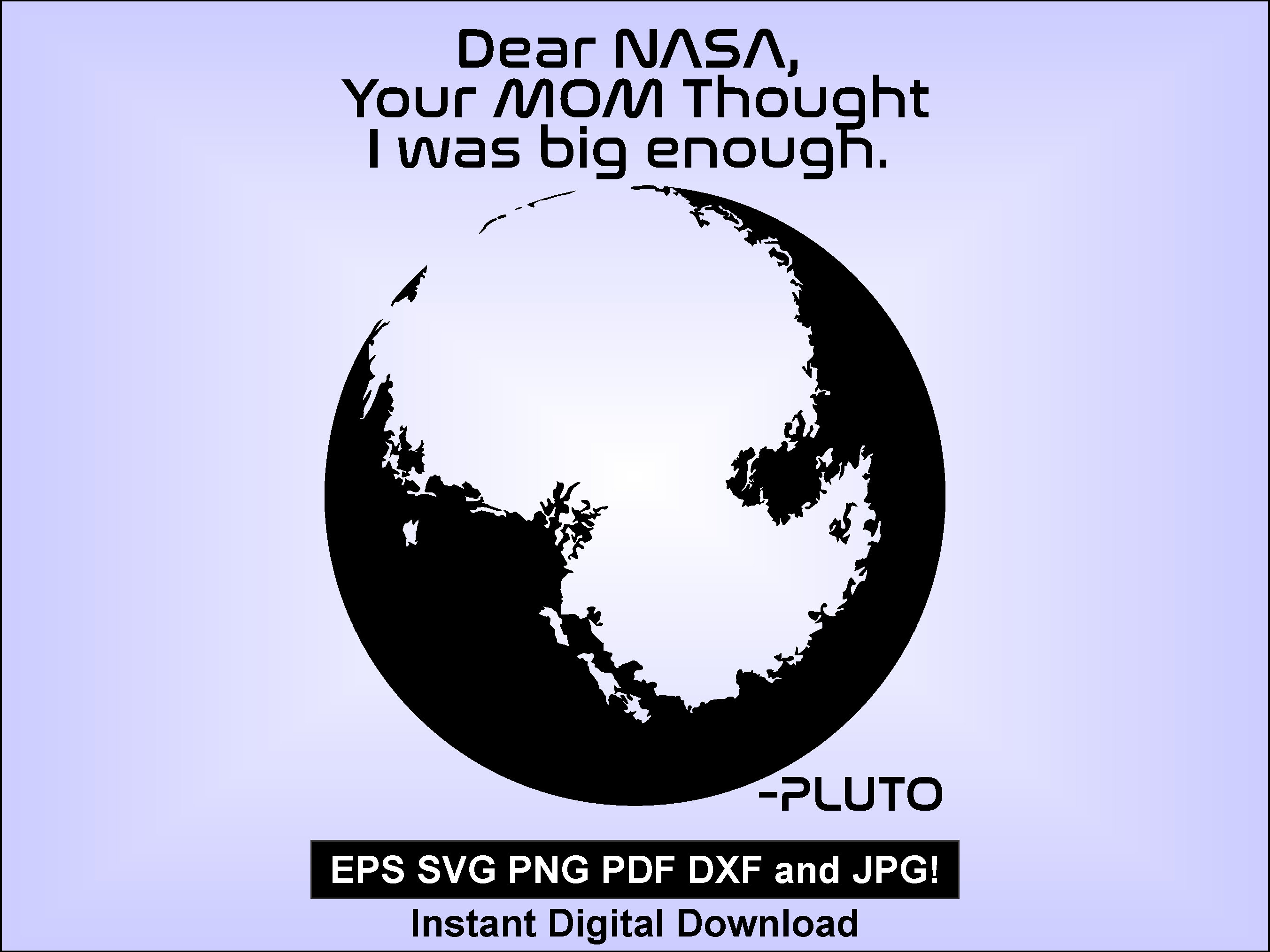 Dear Nasa Your Mom Response