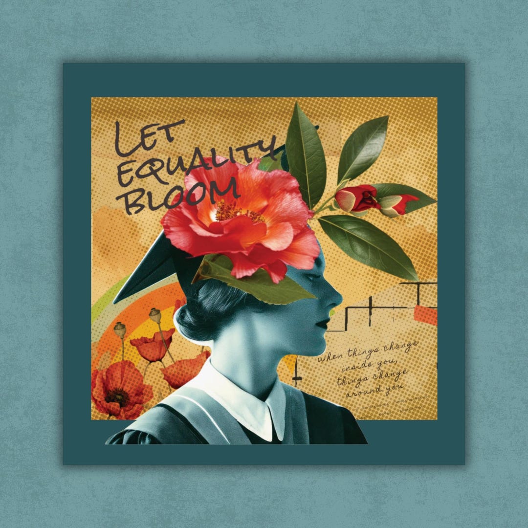 Let Equality Bloom 14" X 14" Satin Poster - Inspirational Equality ...