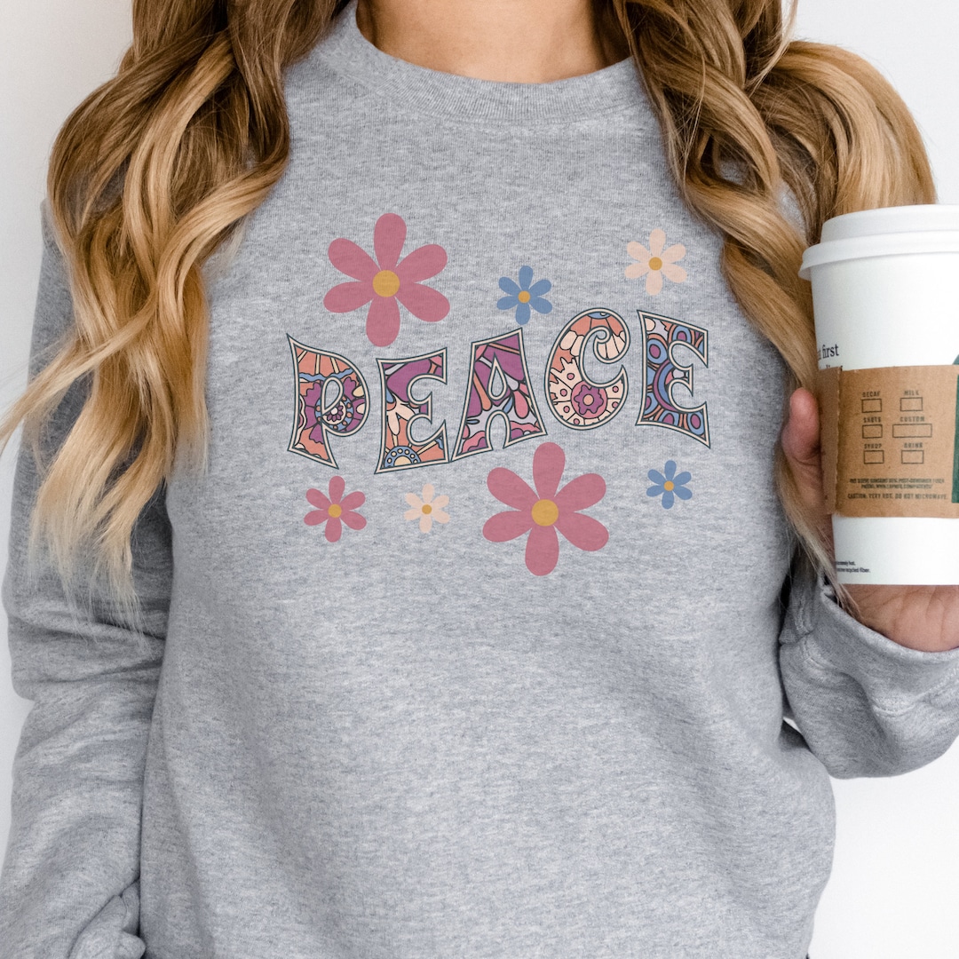 Retro Peace Sweatshirt, Peace Sweatshirt, Hippie Sweatshirt, Peace and ...