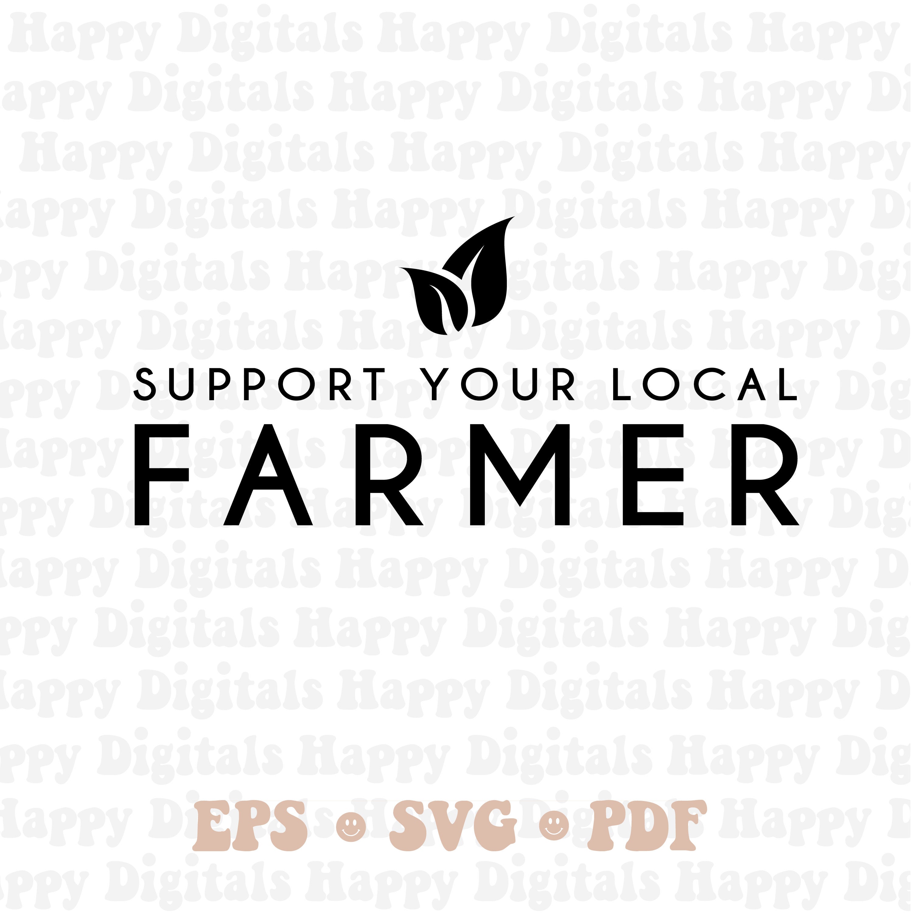 Support Your Local Farmer SVG Support Local Svg - Etsy