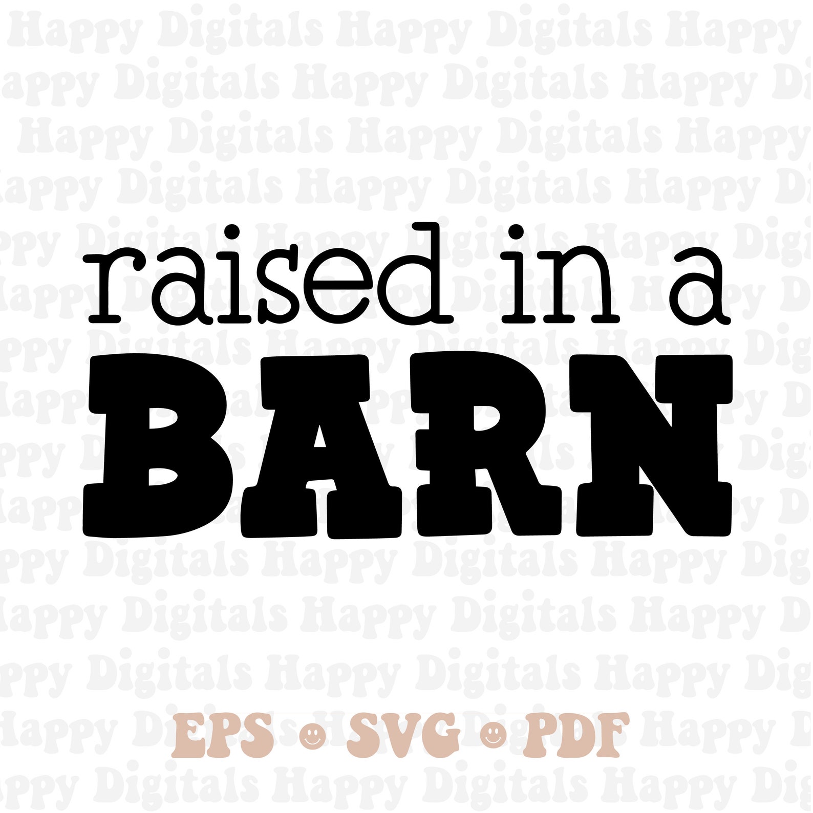 Raised in A Barn SVG | Farm Life Svg | Farm Raised Svg | Agriculture ...