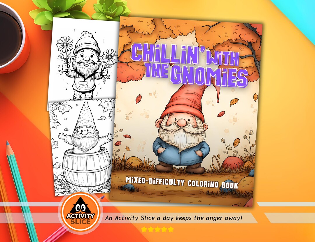 Chillin' With the Gnomies Coloring Book: 50 Amazing Coloring Pages for ...