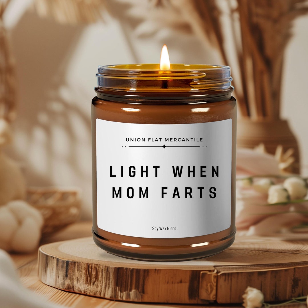 Light When Mom Farts Candle, Funny Candle for Mom, Mom Gift From ...