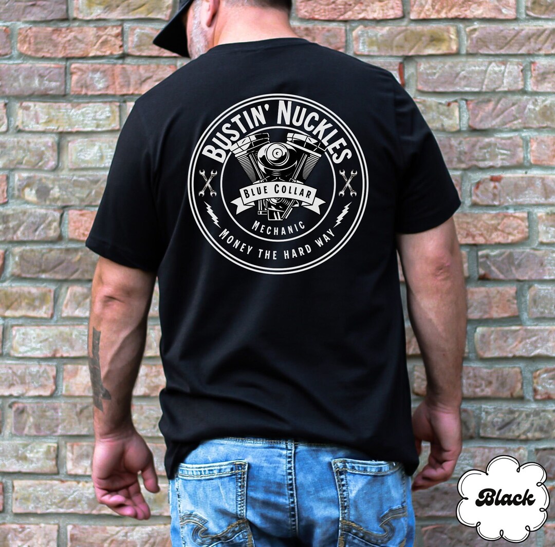 Blue Collar Mechanic Shirt, Mechanic Gift, Blue Collar Gifts, Bustin ...