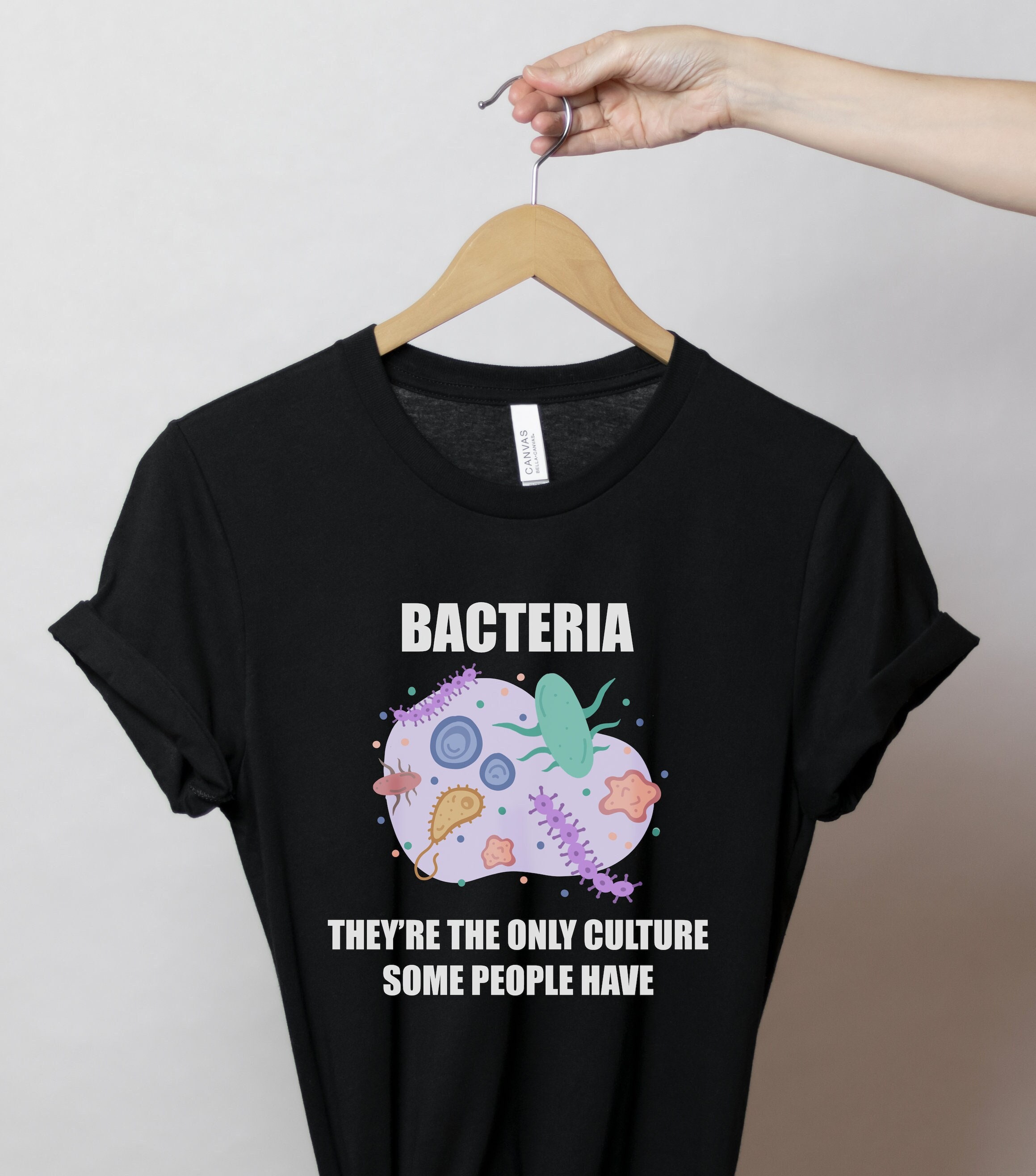 Funny Bacteria T-shirt: Microbiologist Science Pun Gift - Etsy