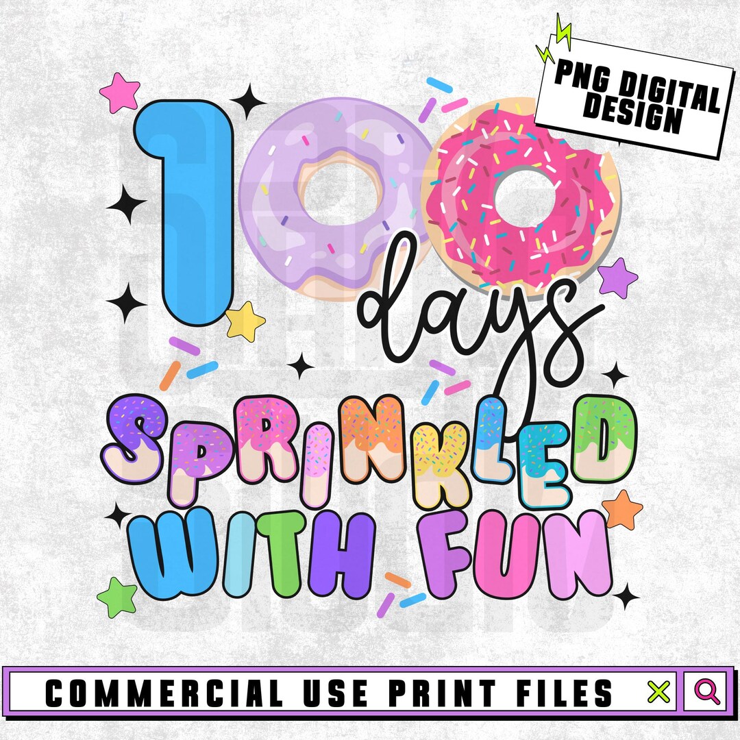 100 Days Sprinkled With Fun, Donut 100th Day of School Png, Doughnut ...