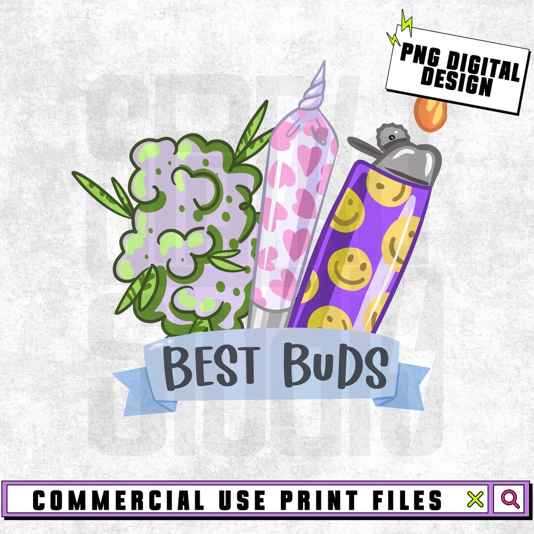 Best Buds Png, Funny 420 Sublimation Png Design, Stoner Png, Stoned Png ...