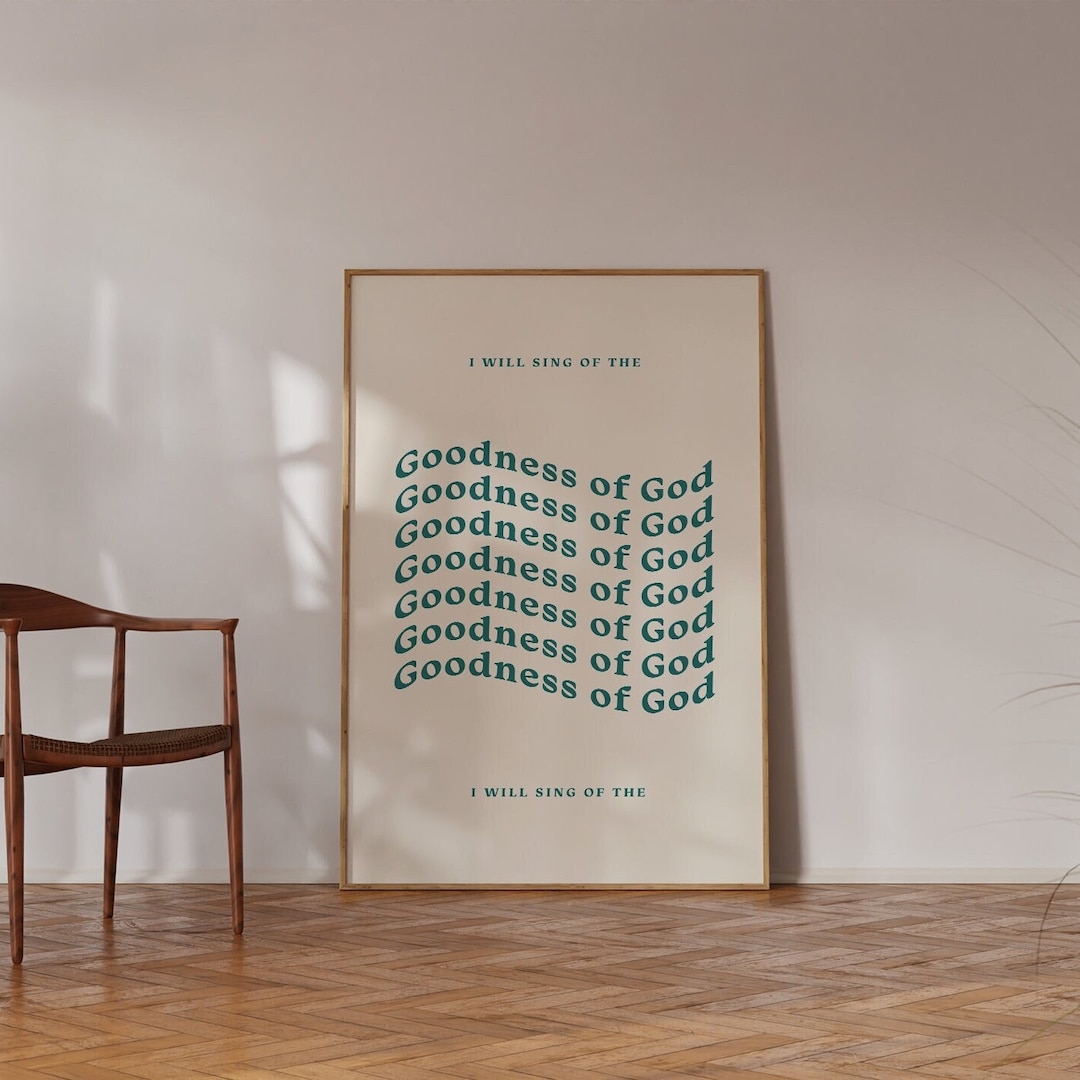 Goodness of God Print, Digital Download, Christian Wall Art, Christian ...