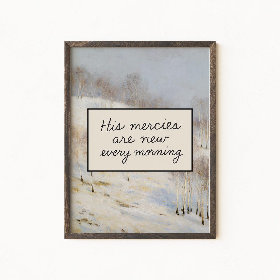 Christian Printable Winter Scene - Morning Mercies Script, Snowy ...