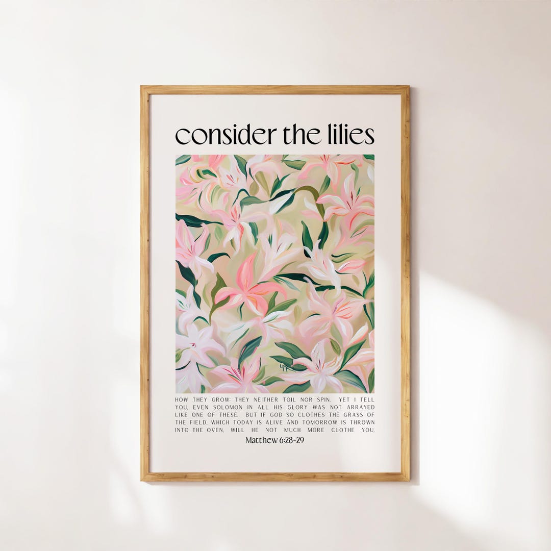 Consider the Lilies | Matthew 6 Bible Verse Wall Art | Christian ...