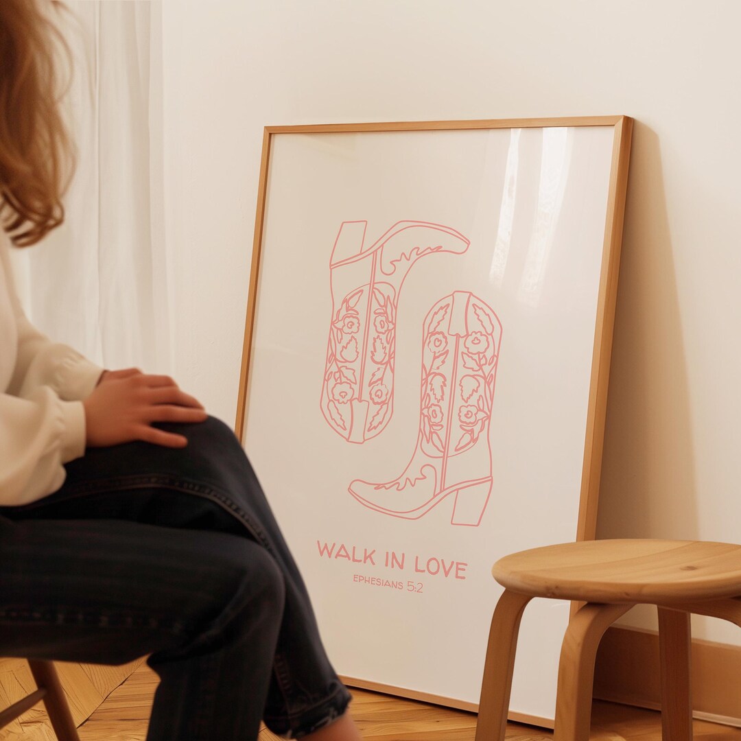 Walk in Love Cowboy Boots Print: Christian Western Art (digital ...