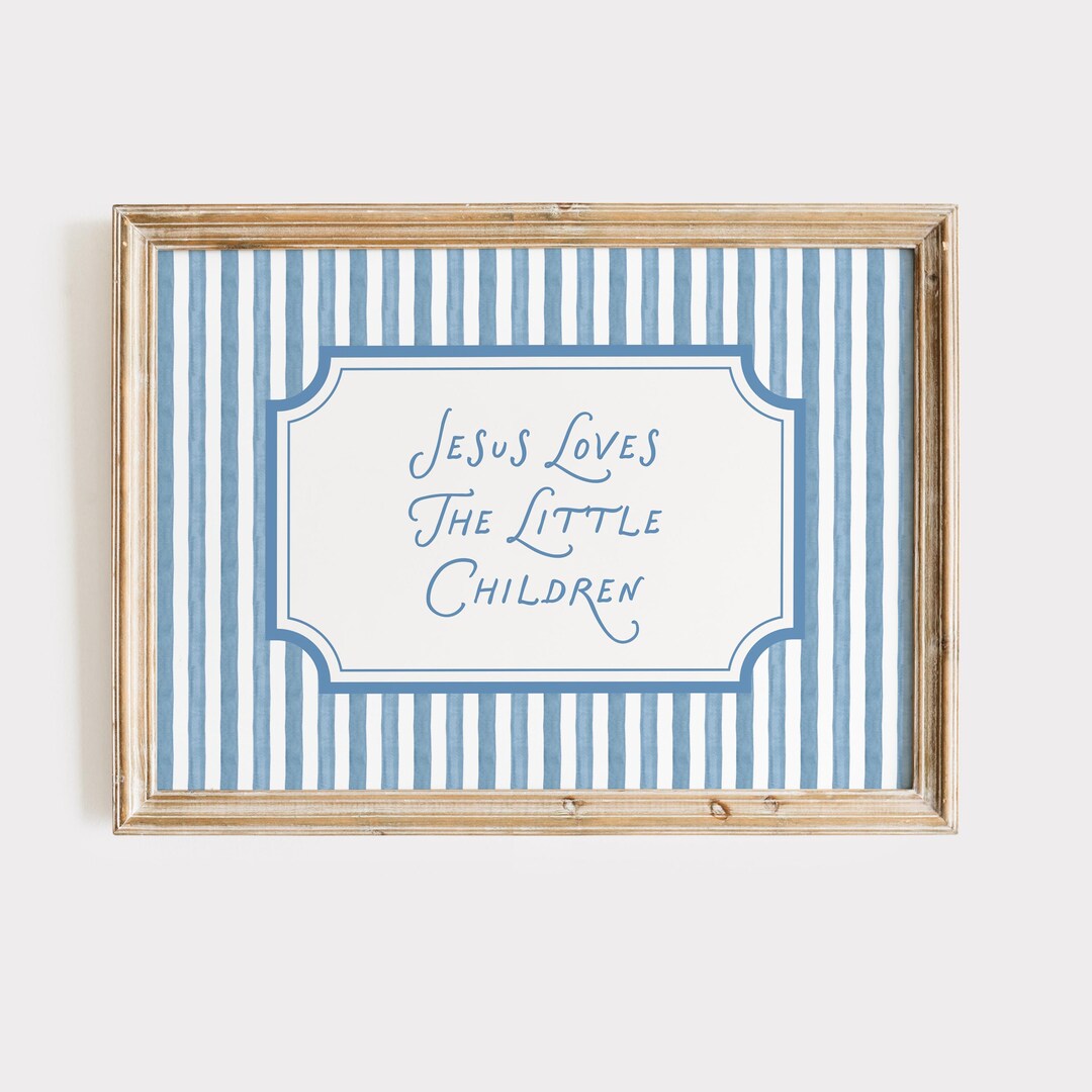 Jesus Loves the Little Children Wall Art | Blue Striped Christian ...