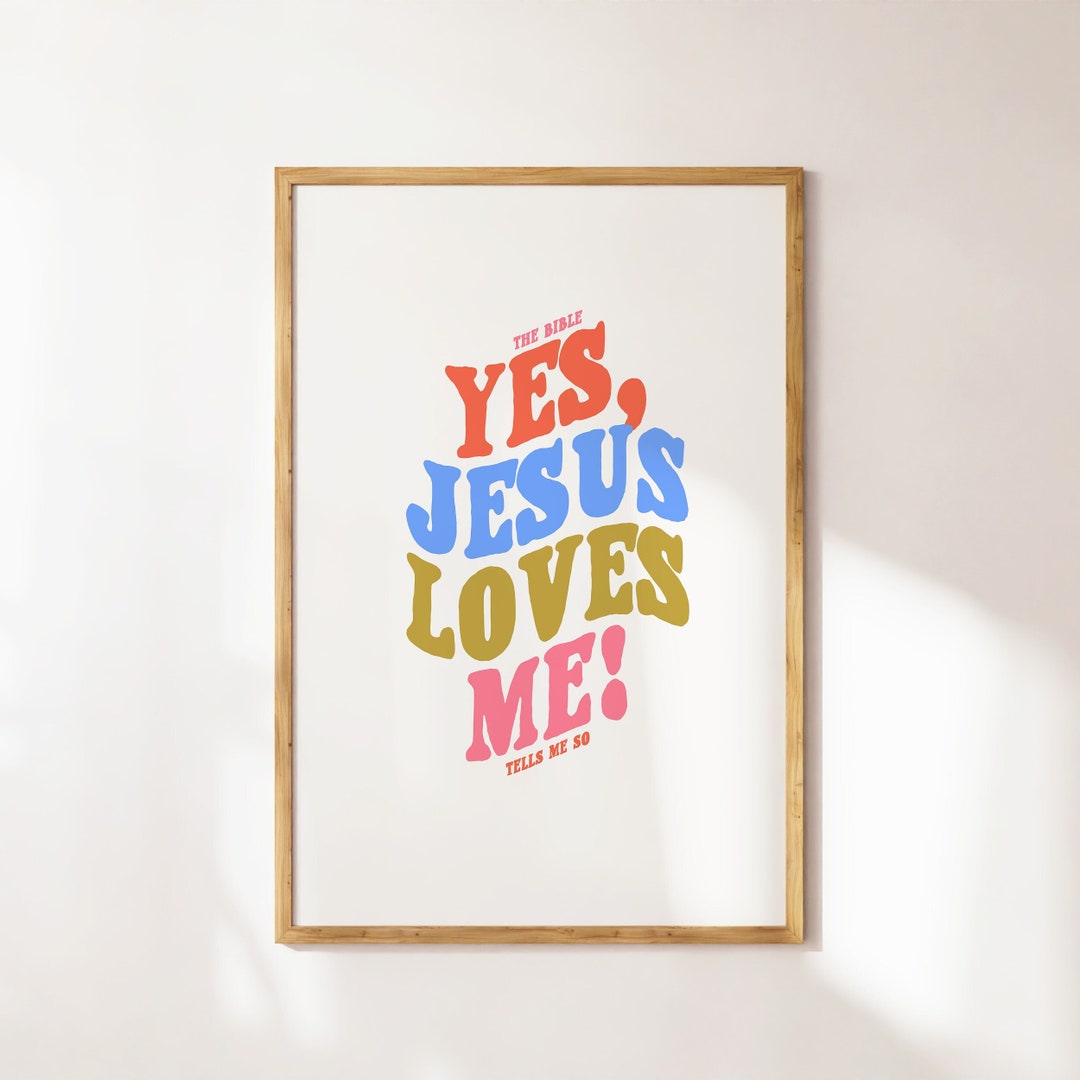 Jesus Loves Me Poster: Colorful Christian Bible Verse Art (digital ...