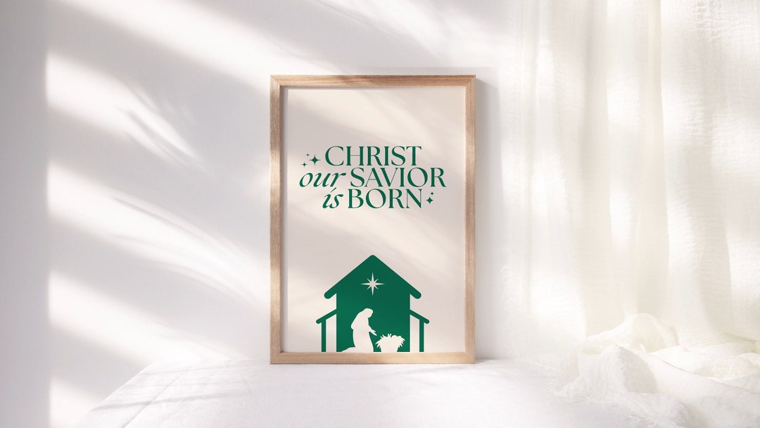 Christ Our Savior is Born Digital Print Christmas Wall Art - Etsy