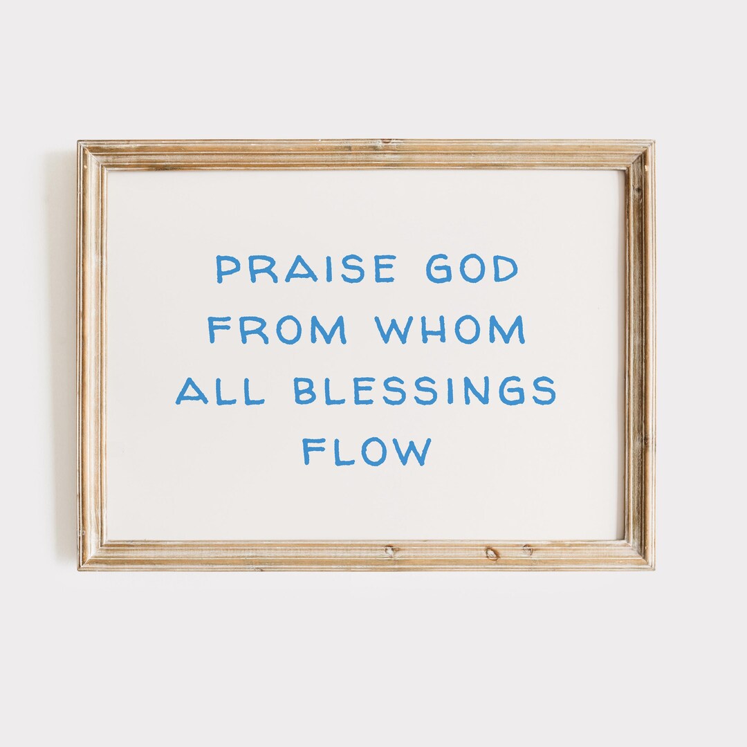 Doxology Christian Wall Art: Blue Bible Verse Print (digital Download ...