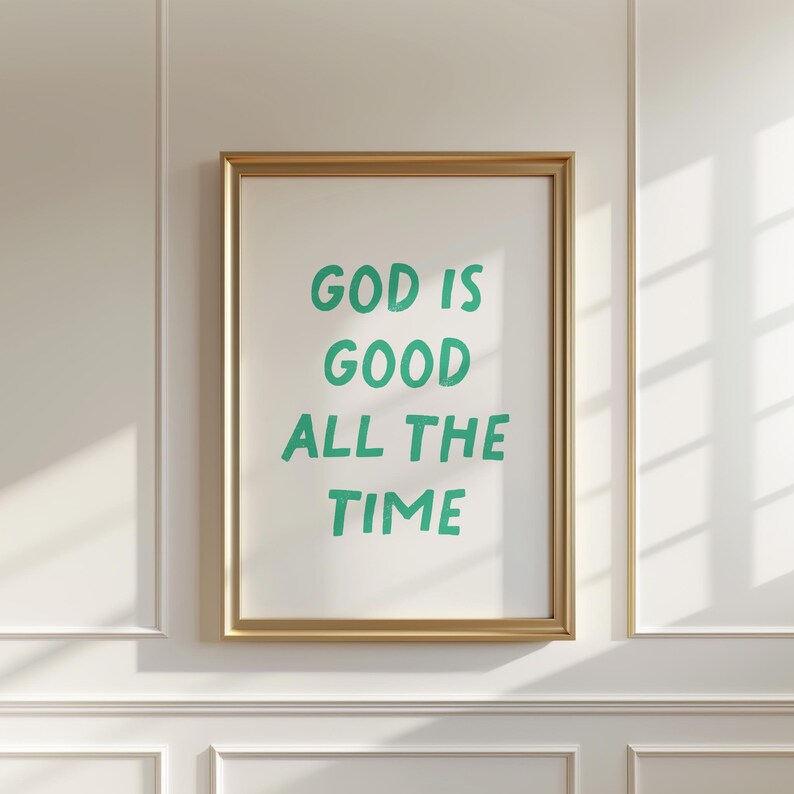 God is Good - Christian Quote Poster (digital Download) - Etsy