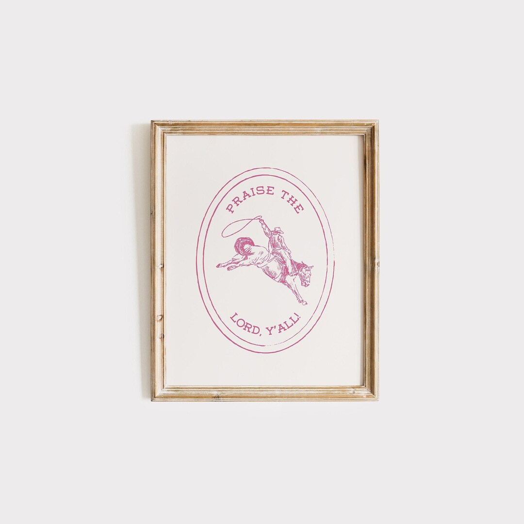 Praise the Lord Western Vintage Cowboy Poster Pink Girly Christian Home ...