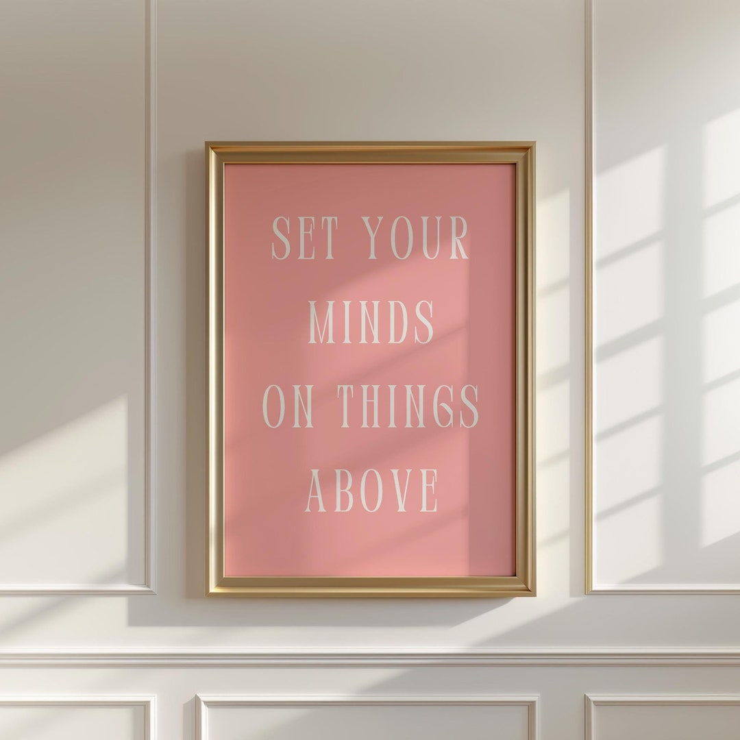 Set Your Minds on Things Above, Christian Wall Art, Pink Preppy Wall ...