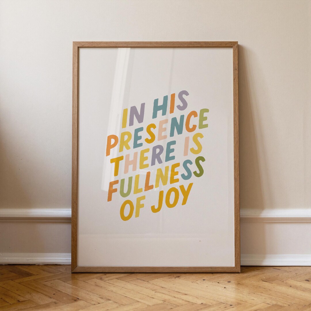In His Presence There is Fullness of Joy - Christian Wall Art (digital ...