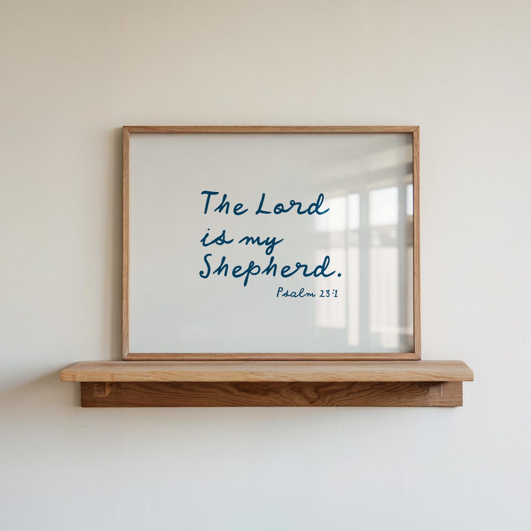 The Lord is My Shepherd - Christian Wall Art, Bible Verse Poster ...