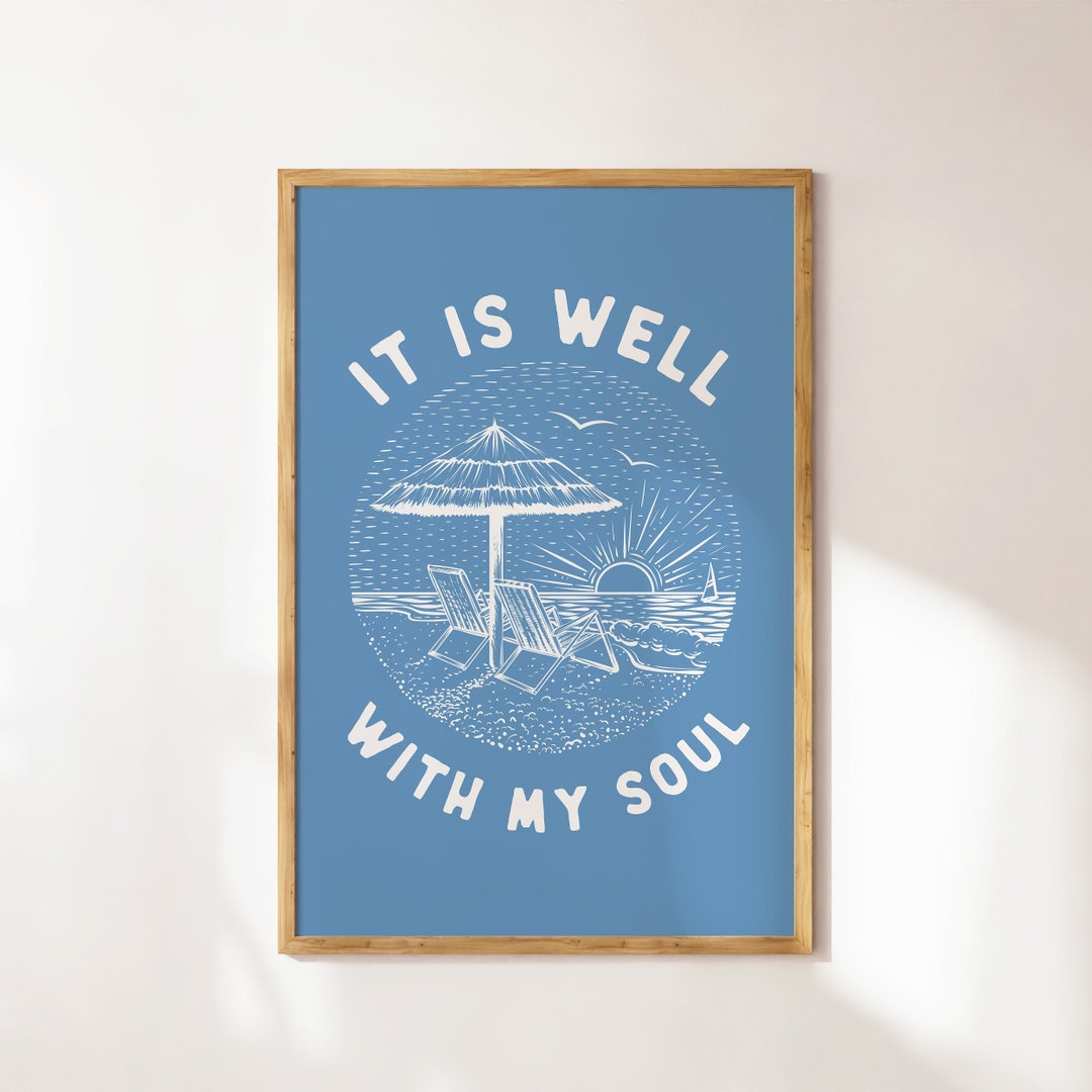 It is Well With My Soul Christian Wall Art Coastal Granddaughter Prints ...