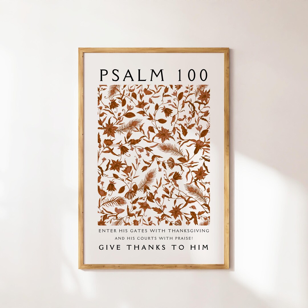 Psalm 100 Vintage Flower Print, Christian Wall Art, Fall Wall Art ...