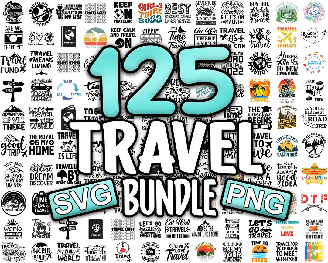 Travel Svg Bundle Traveller Wild World Outdoors Quotes Trip Tourism ...
