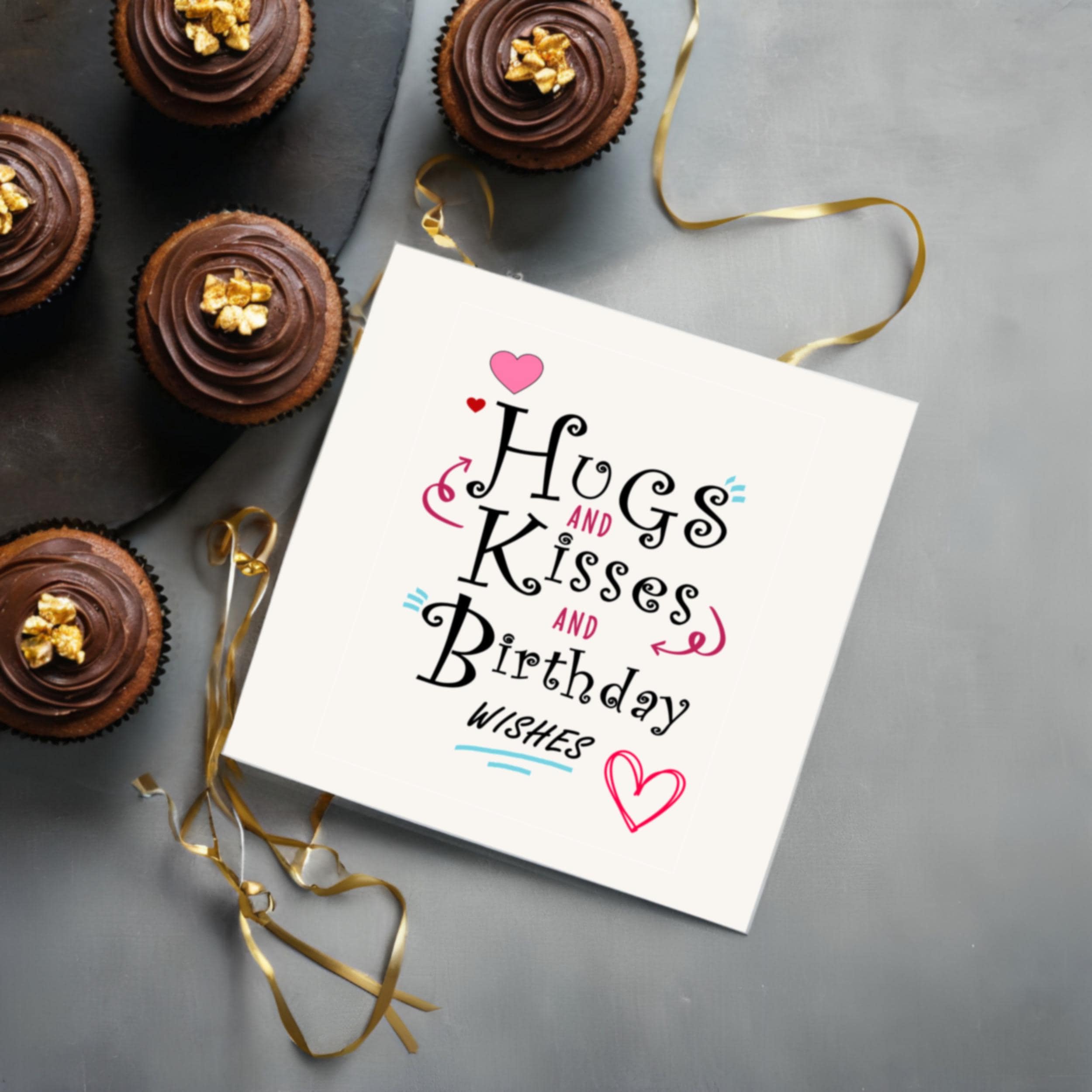 PRINTABLE Happy Birthday Card Hugs and Kisses and Birthday Wishes Happy ...