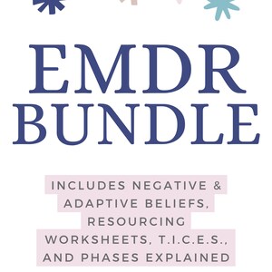 EMDR Bundle (phases, 3 Resourcing Tools, Negative and Adaptive Beliefs ...