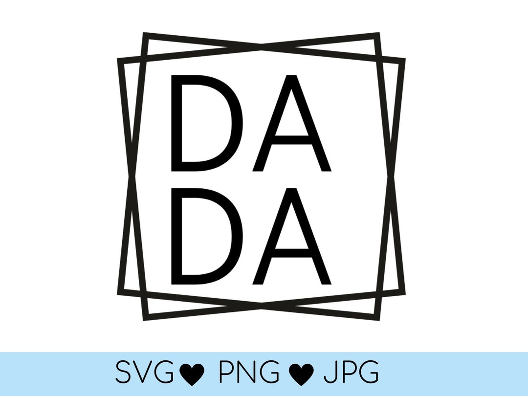 Dada Svg Dada Png Daddy Svg Square Frame Svg Dad Clipart - Etsy Hong Kong