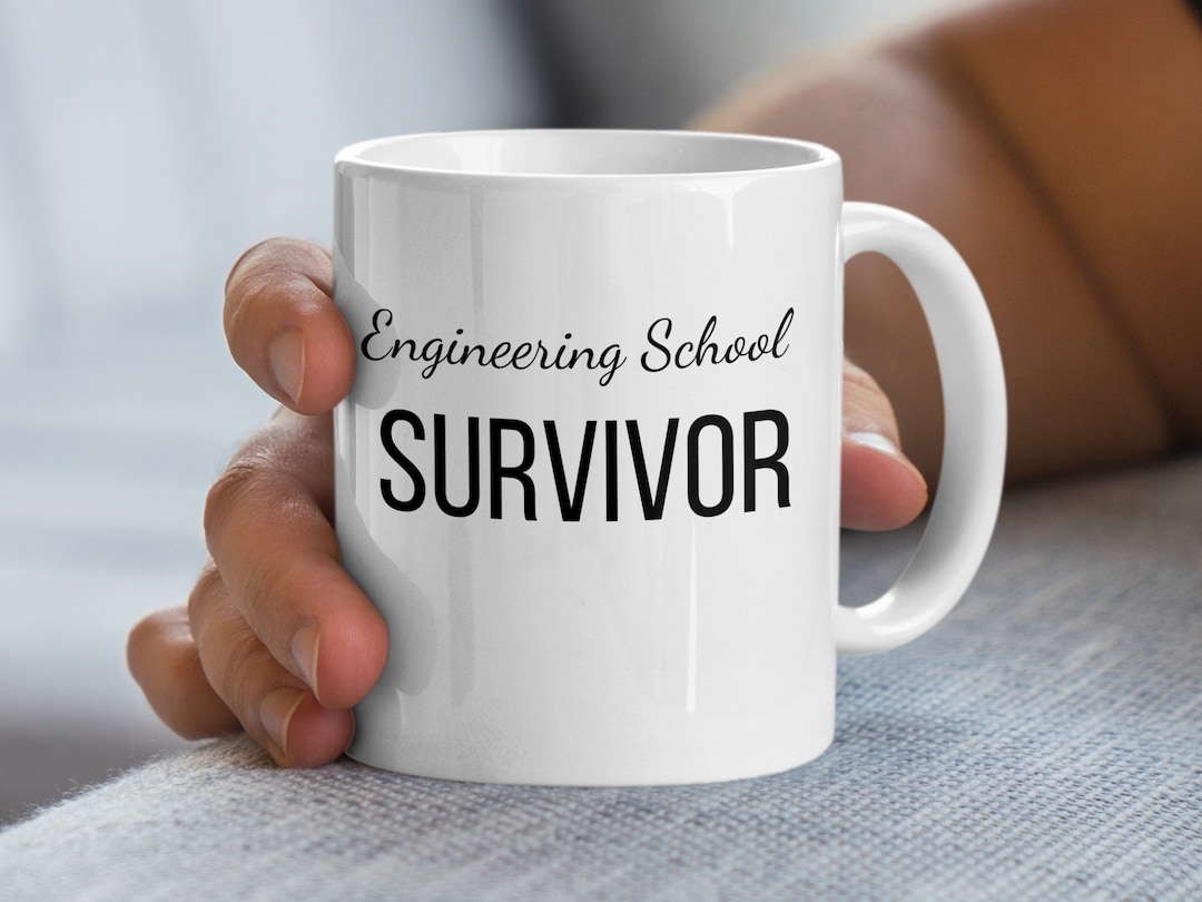 Engineering School Survivor Mug, Funny Engineer Grad Gift, Unique ...