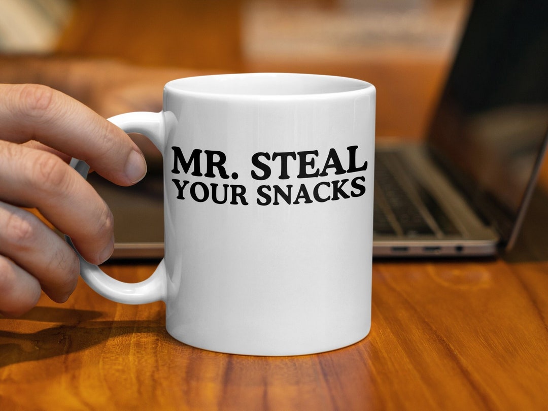 Mr. Steal Your Snacks Graphic Mug, Humorous Novelty Gift for Snack ...