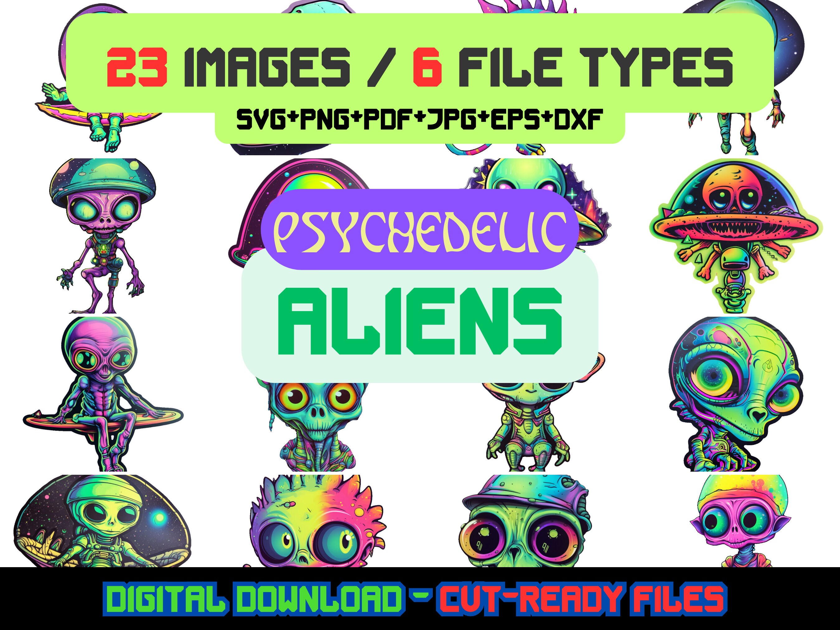 UFO Alien SVG Bundle, Psychedelic Aliens, 23 Cut Files, Sublimation ...