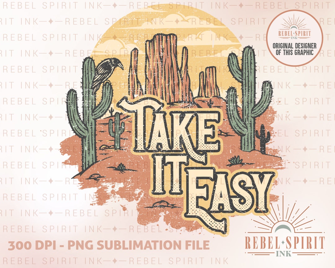 Take It Easy , Desert Drifter PNG, Retro Desert PNG, Western Desert Png ...