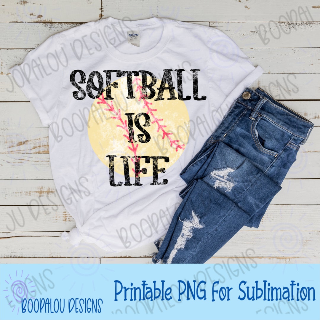 Softball is Life PNG, Distressed Softball Life PNG, Softball is Life ...