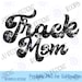 Distressed Track Mom PNG File, Sports Mama (digital Download) - Etsy