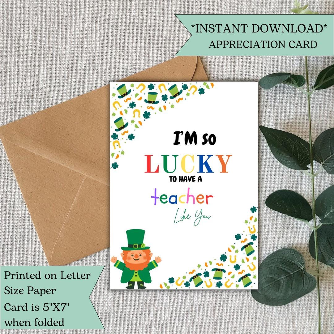 Printable Teacher Appreciation Card | Lucky to Have You Card | Teacher ...