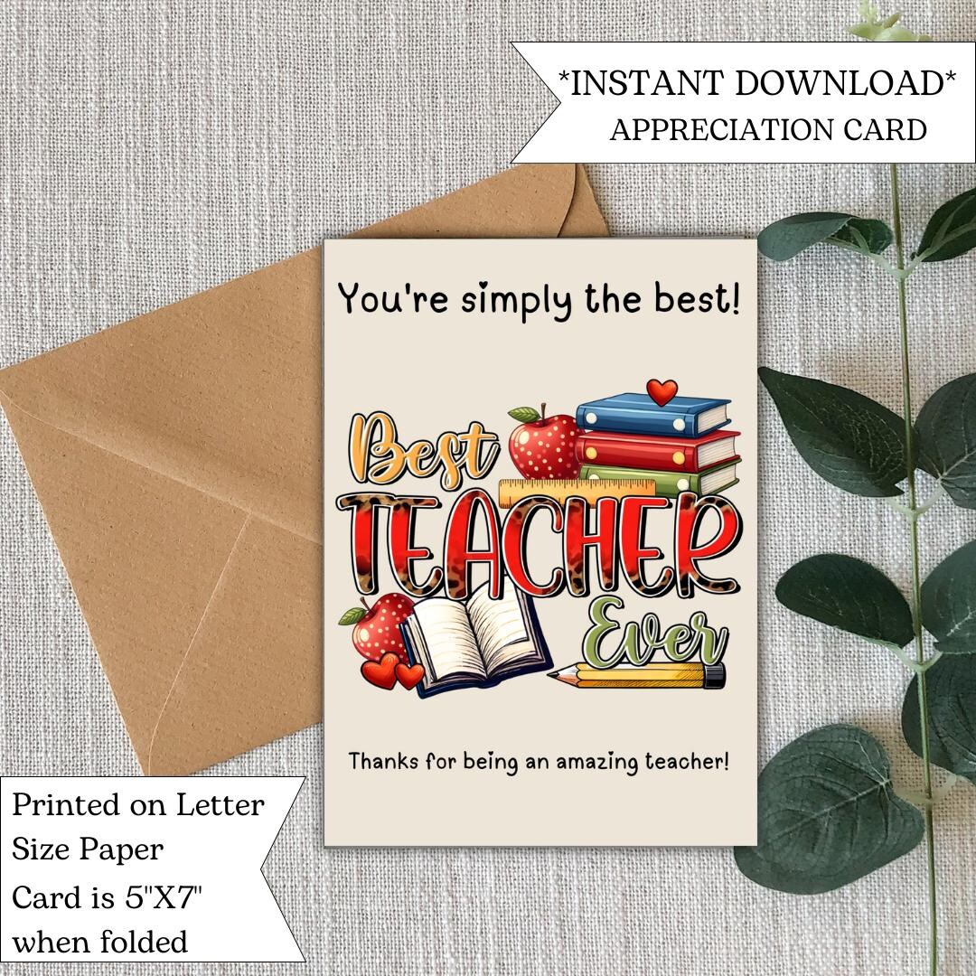 Best Teacher Ever Card|printable Teacher Appreciation Greeting Card ...