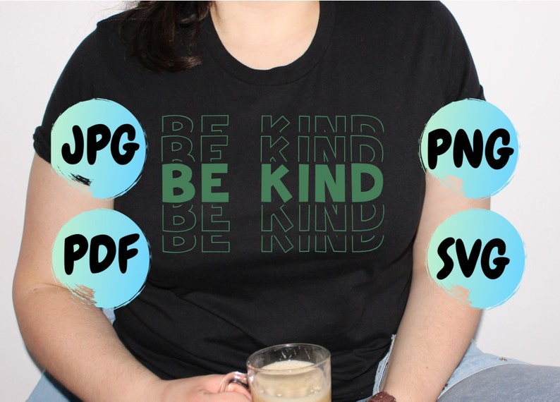 Be Kind SVG File Instant Download, Be Kind Cut File for Cricut, Be Kind ...