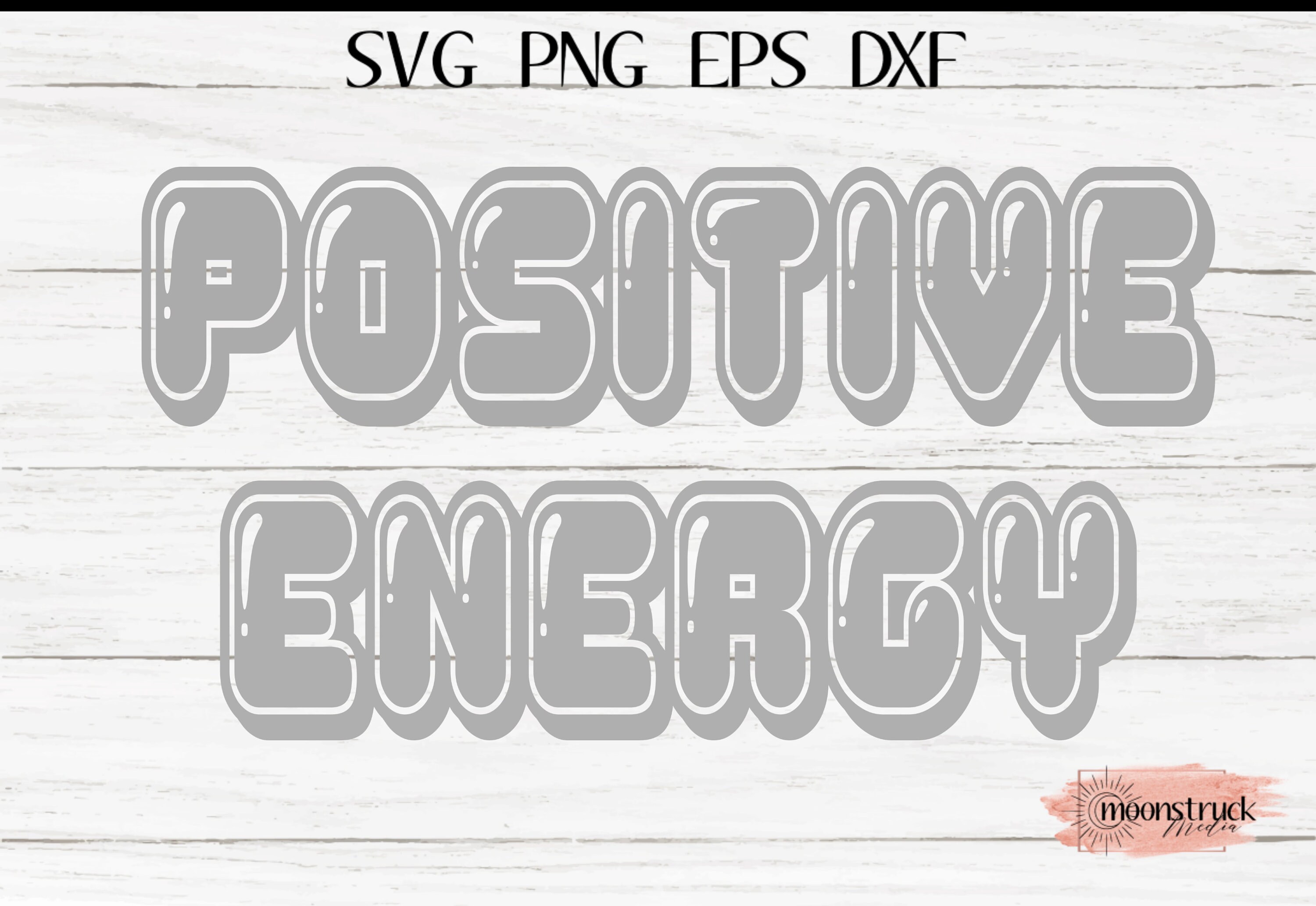 Positive Energy Svg | Inspirational Svg - Etsy