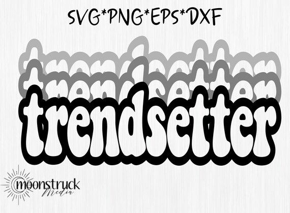 Trendsetter Stacked Font Cut File | Etsy