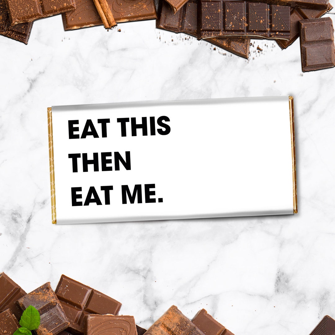 Eat This Then Eat Me Chocolate Bar: Rude Slogan Gift - Etsy