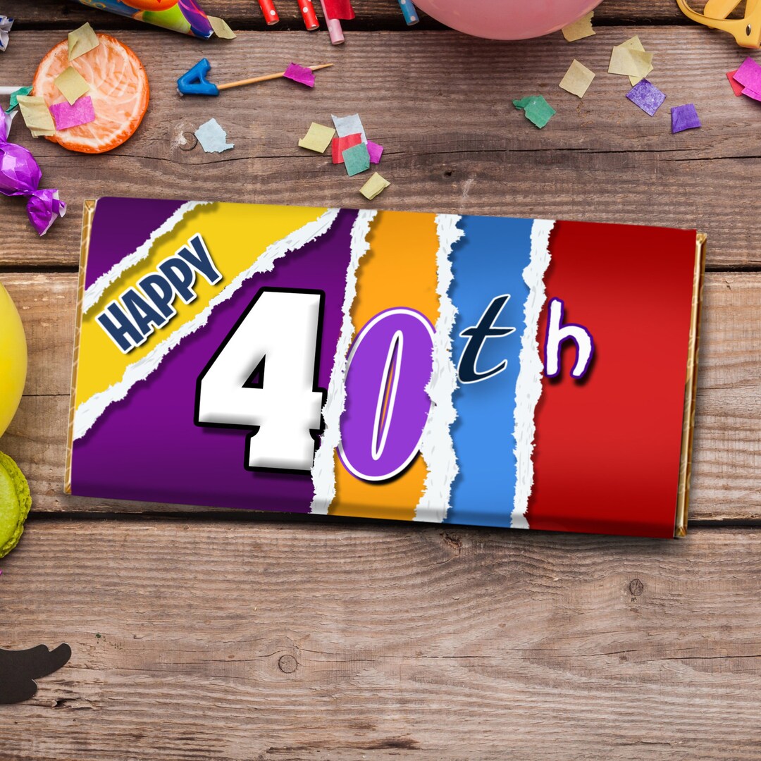 Happy 40th Birthday Novelty Chocolate Bar | Printed Chocolate Wrapper ...
