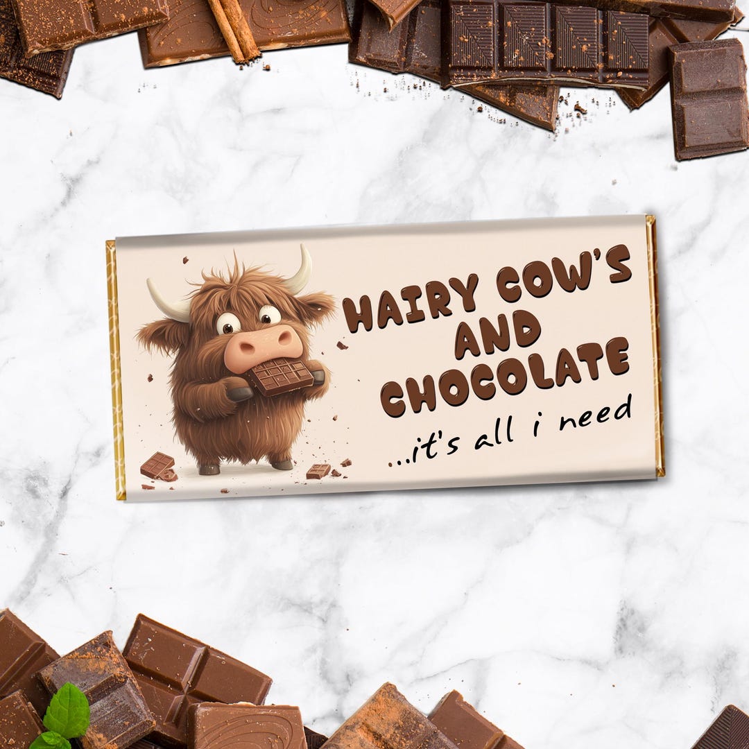 Hairy Cows & Chocolate ...it's All I Need Bar/wrapper – Fun, Animal ...