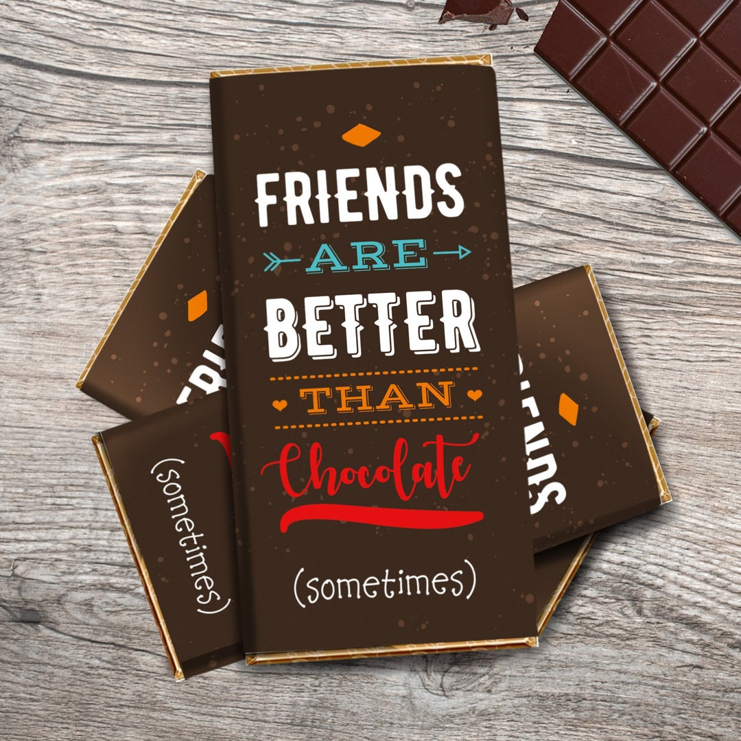 Funny 'friends Better Than Chocolate' Printed Wrapper: Novelty Gift ...