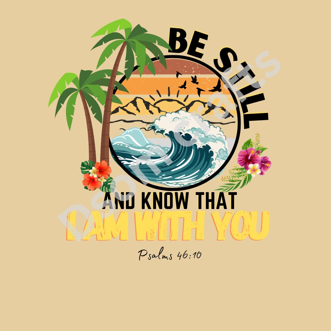 Be Still Scripture PNG| Digital Download| Psalms 46| Trendy Vintage ...