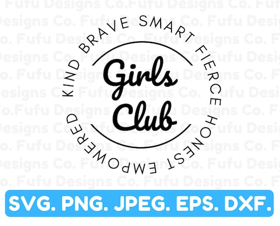 girl gift Girls club svg girl empowerment svg unique svg firece svg ...