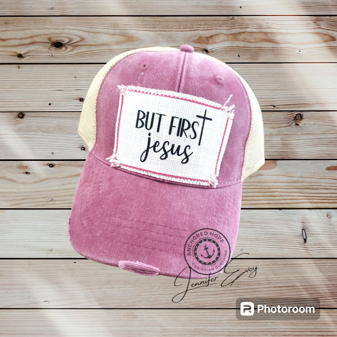 But First Jesus Hat, Jesus Patch Hat, Frayed Trucker Hat, Jesus First ...