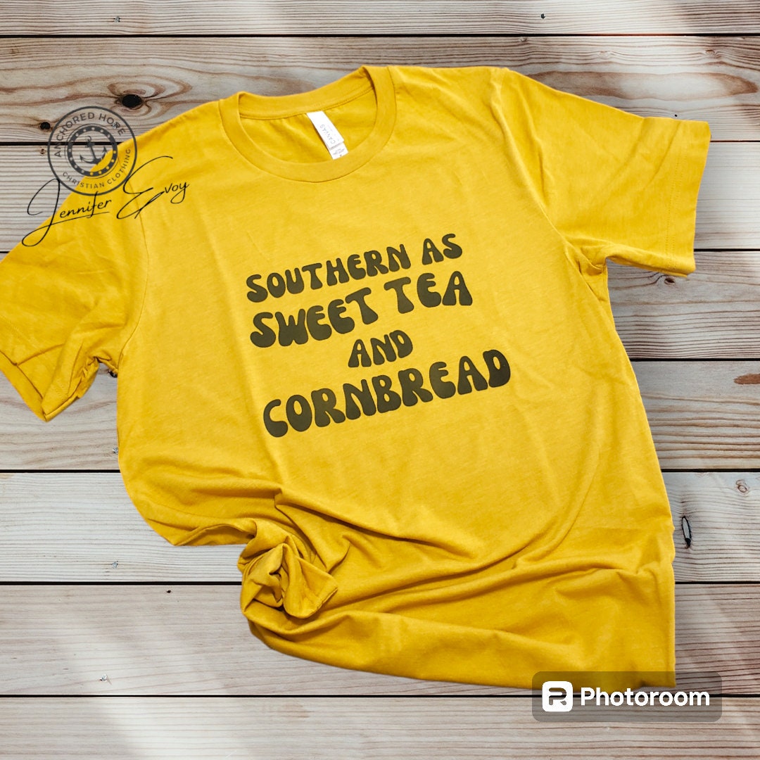 Southern Sweet Tea & Cornbread T-shirt: Sassy Graphic Tee - Etsy